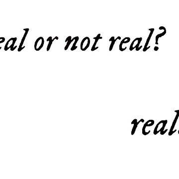 "real or not real" Sticker for Sale by lwargz | Redbubble
