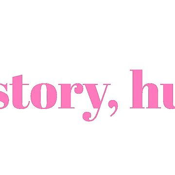 "history huh? from red white royal blue" Sticker for Sale by ...