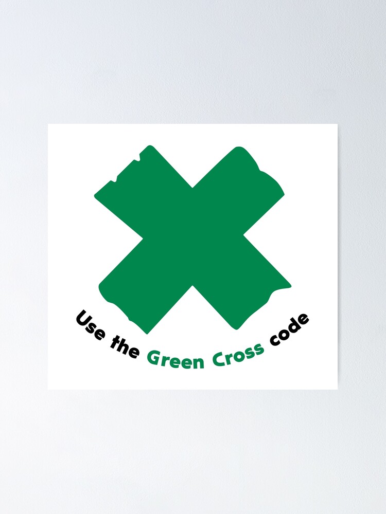 "NDVH Green Cross Code" Poster for Sale by nikhorne | Redbubble