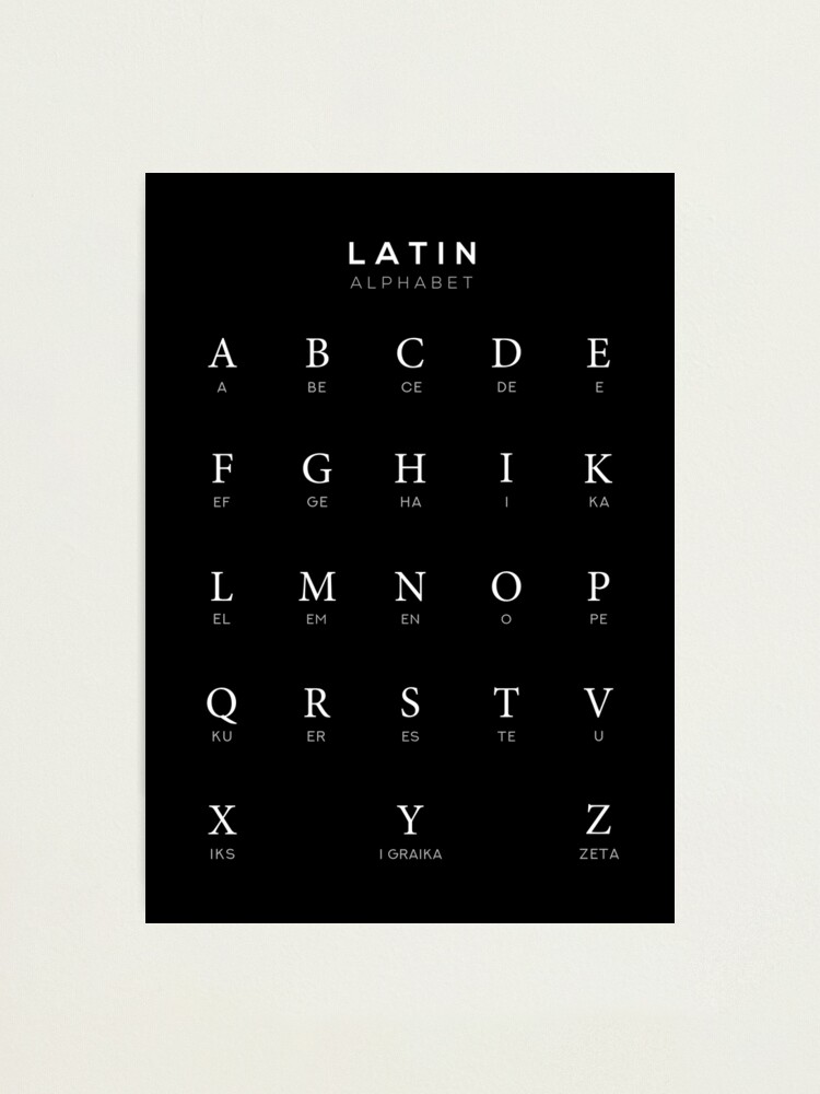 "Classical Latin Alphabet, Language Learning Chart Black" Photographic ...