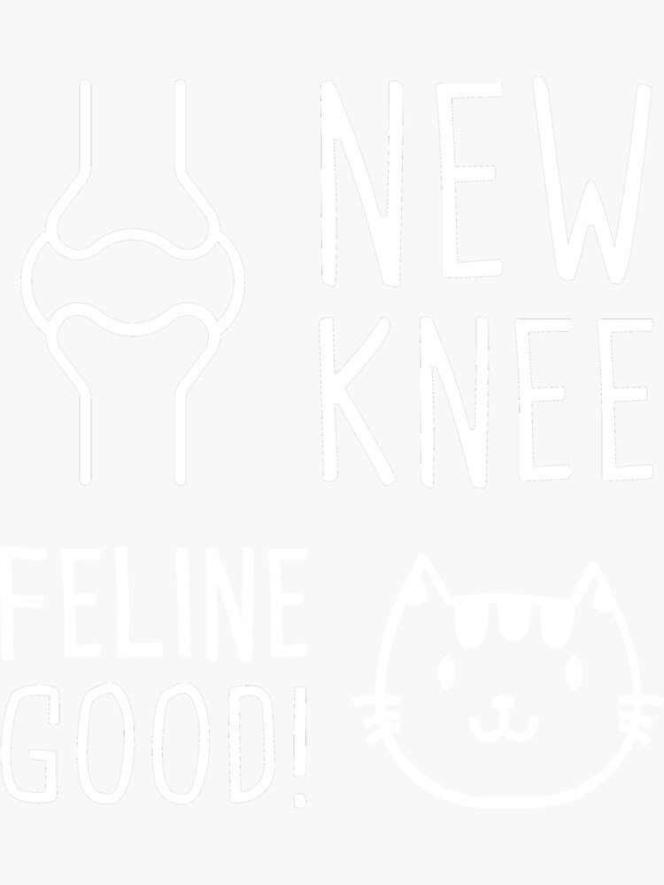 "New Knee | Joint Replacement Knee Surgery" Sticker by ethandirks ...