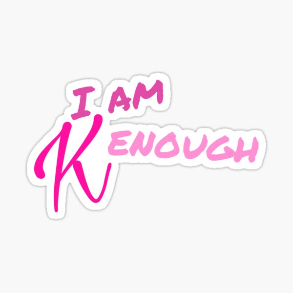 "I am kenough barbie movie Ken " Sticker for Sale by vicsbubble | Redbubble