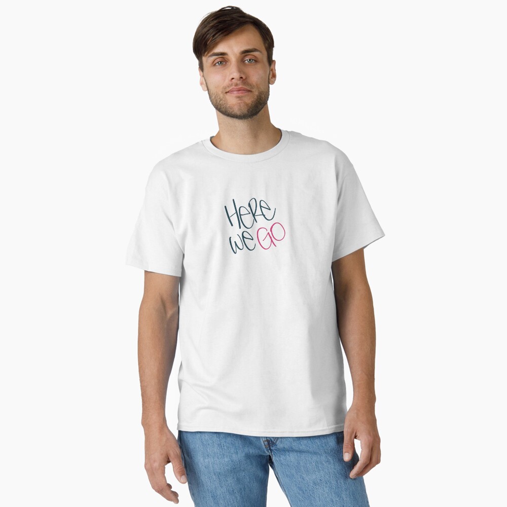 "Here We Go" Sticker for Sale by Isaackii | Redbubble