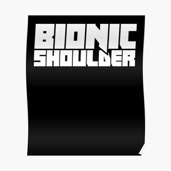 "Bionic Shoulder | Joint Replacement Shoulder Surgery" Poster by ...