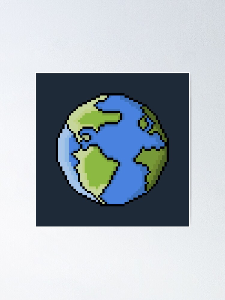 "Pixel earth | Pixel planet | earth planet" Poster for Sale by Sweet ...