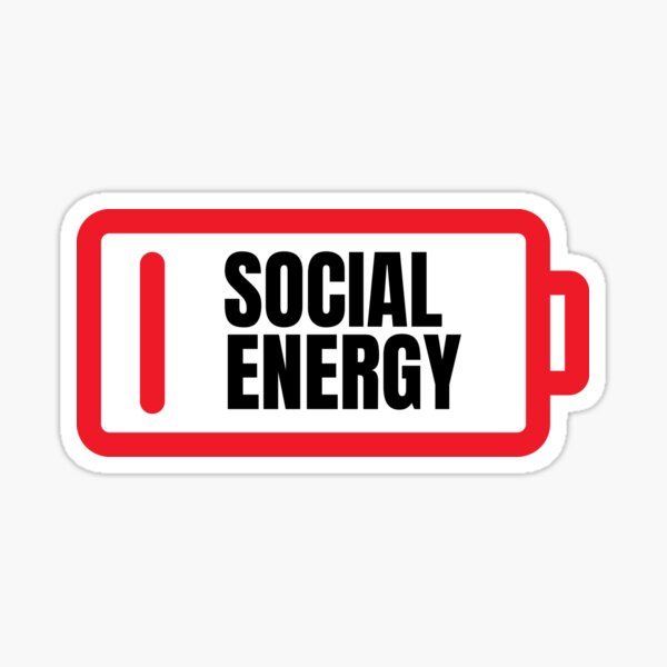 "Social Battery Social Energy Introvert" Sticker for Sale by ...