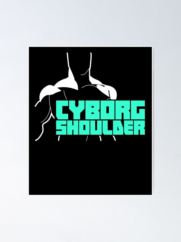 "Cyborg Shoulder | Joint Replacement Shoulder Surgery" Poster for Sale ...