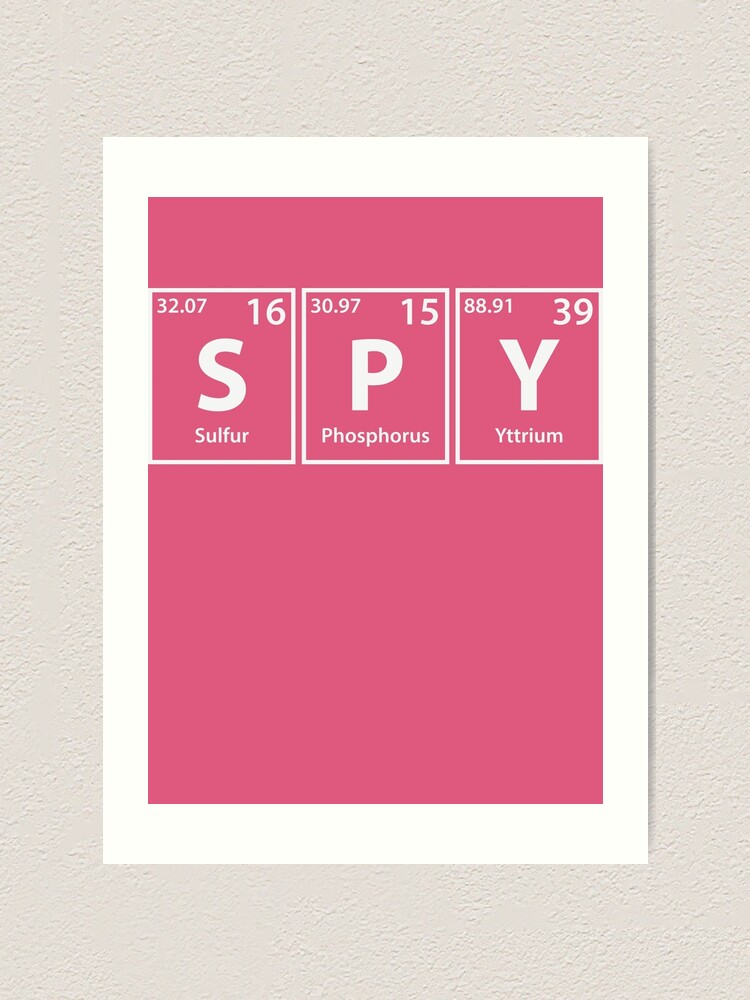 "Spy (S-P-Y) Periodic Elements Spelling" Art Print by cerebrands ...