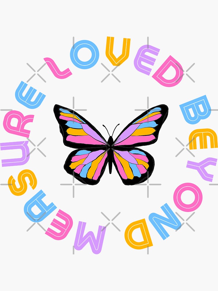 "Loved Beyond Measure" Sticker for Sale by L-Designz | Redbubble