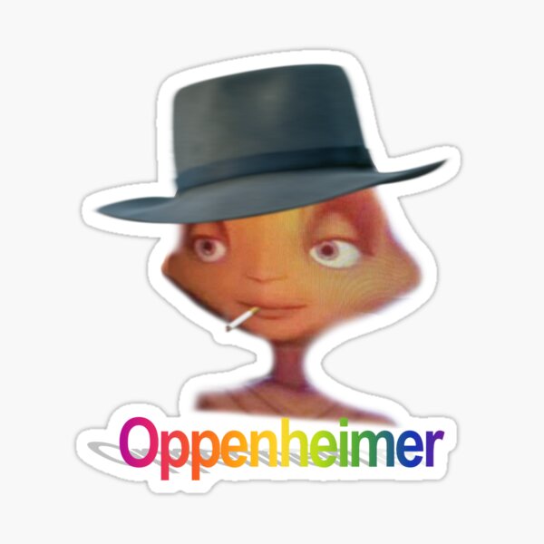 "Oppenheimer - Dank Meme" Sticker for Sale by PotatoGear | Redbubble