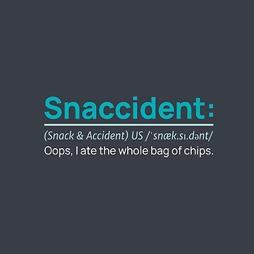 "Snaccident funny dictionary definition" Sticker for Sale by rdxart ...