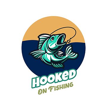 "Hooked on fishing" Sticker for Sale by DigitalBoundary | Redbubble