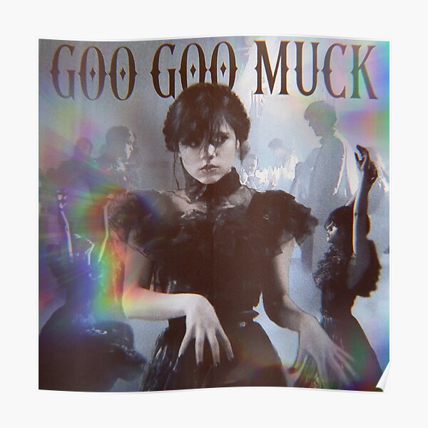 "Goo Goo Muck" Poster for Sale by ohpossu's store