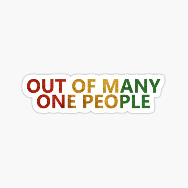"Jamaica's Motto, Out of Many One People" Sticker for Sale by ...