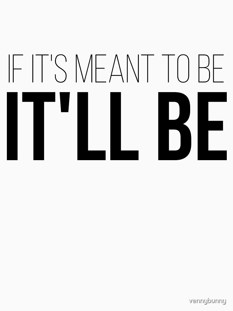 "Bebe Rexha - Meant to Be (It'll Be)" T-shirt for Sale by vennybunny ...