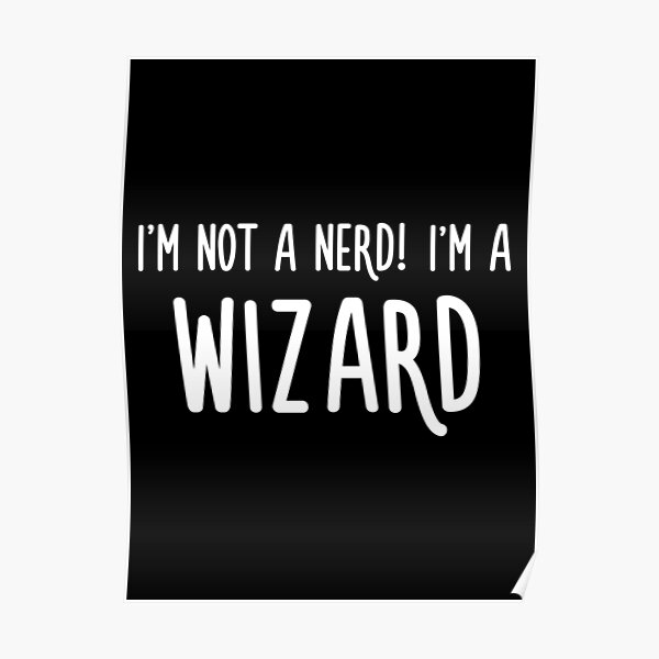 "Wizard Not a Nerd Slaying Dragons in Dungeons Tabletop RPG Nerdy ...