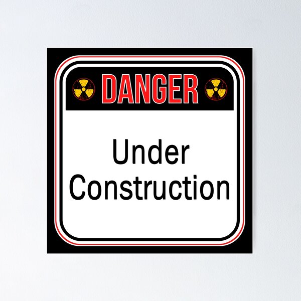 Under Construction Funny Signs