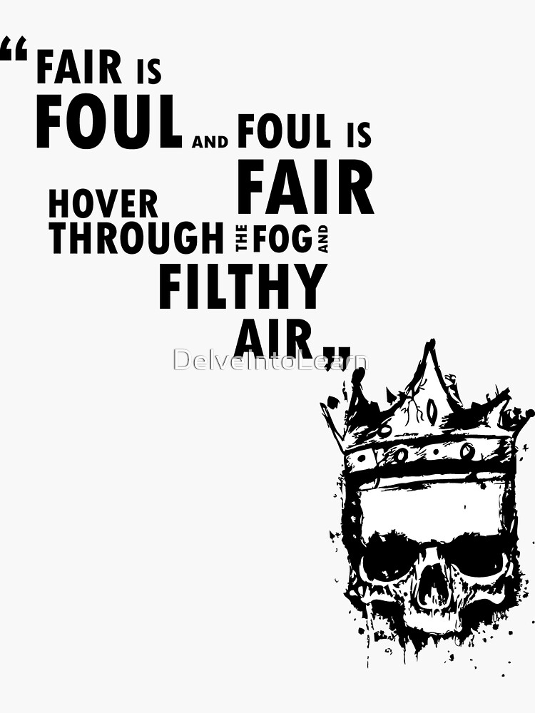 "Shakespeare - Macbeth - Fair is Foul" Sticker for Sale by ...