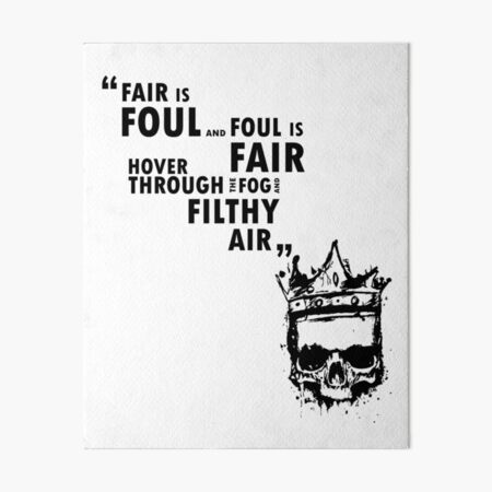 "Shakespeare - Macbeth - Fair is Foul" Art Board Print for Sale by ...