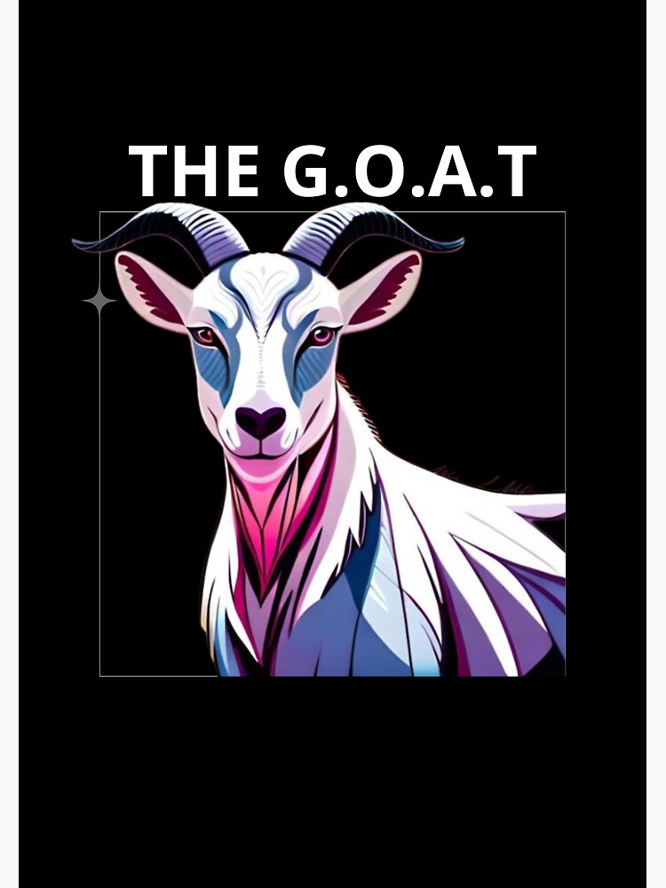 "the g.o.a.t" Sticker for Sale by H-HNN | Redbubble