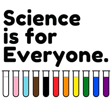 "Science is for everyone" Poster for Sale by Bigredscience | Redbubble