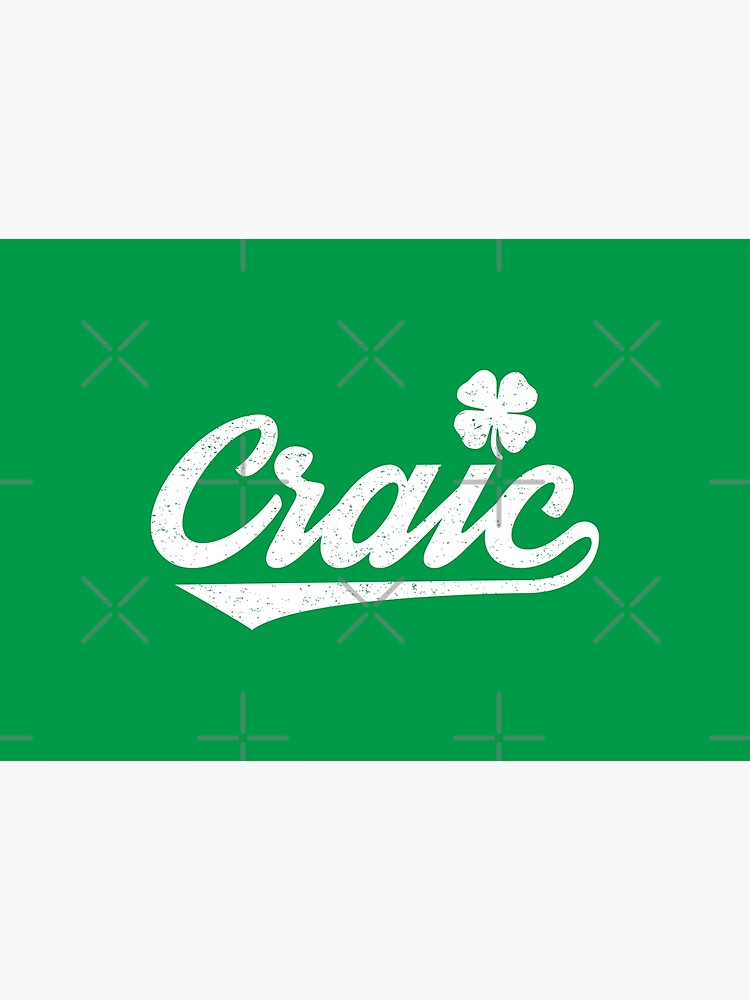 "Craic Irish Slang" Poster by teesaurus | Redbubble