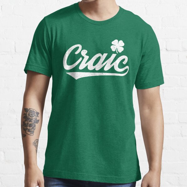 "Craic Irish Slang" T-shirt for Sale by teesaurus | Redbubble | irish t ...