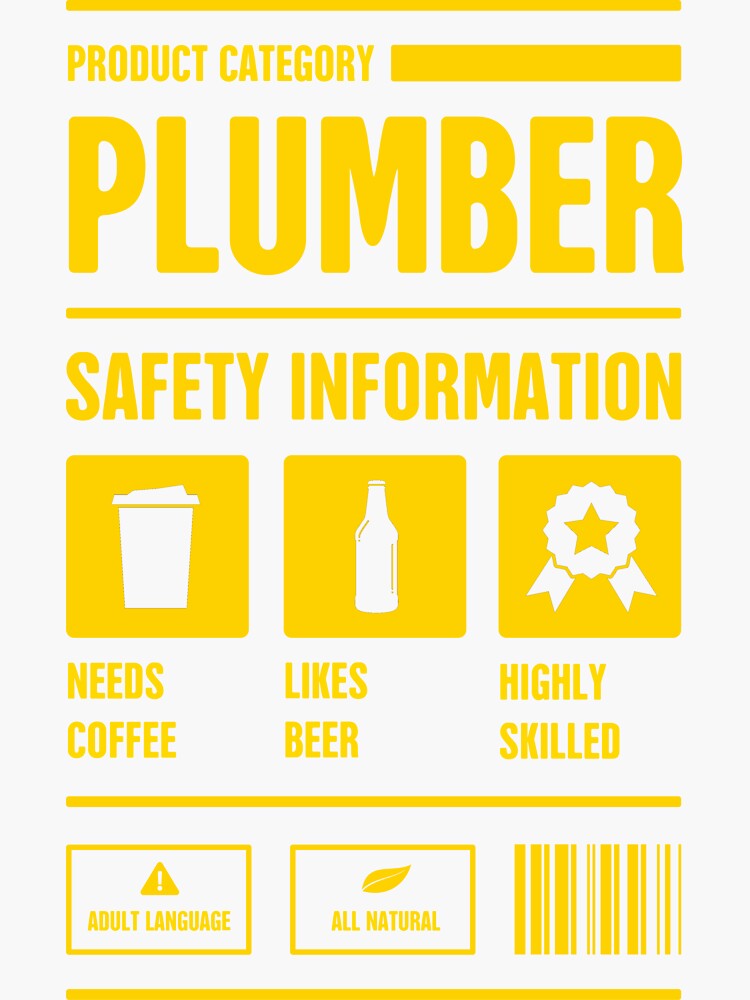 "Funny Plumber Safety Information" Sticker by ethandirks | Redbubble