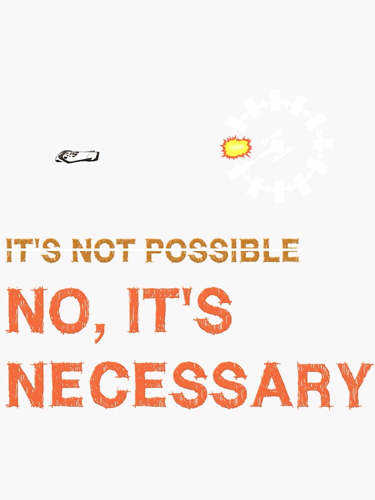 "Interstellar Docking It's Necessary " Sticker for Sale by Buckane ...