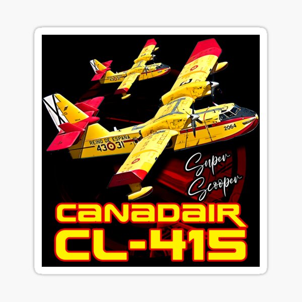 "Canadair cl-415 Super Scooper firebomber Aircraft" Sticker for Sale by ...