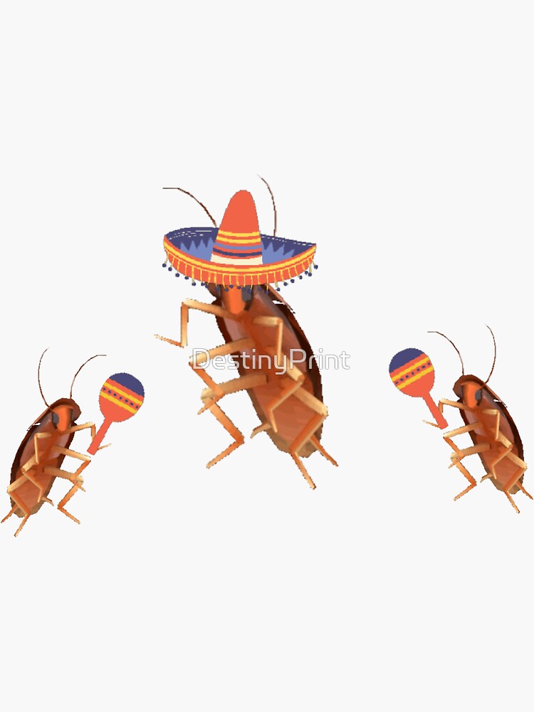 "Mexico dancing cockroach " Sticker for Sale by DestinyPrint | Redbubble