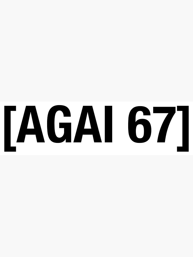 "AGAI 67" Sticker for Sale by CoF-Industries | Redbubble