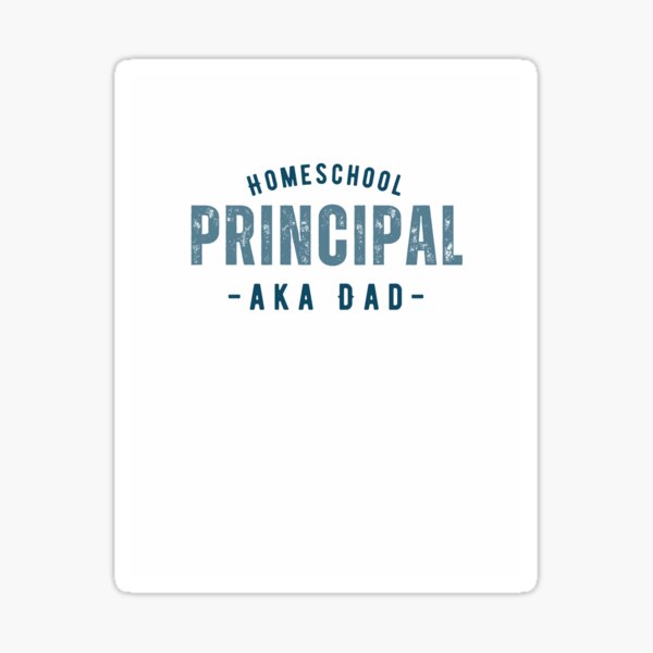 "Homeschool Principal" Sticker for Sale by thegardnermama | Redbubble
