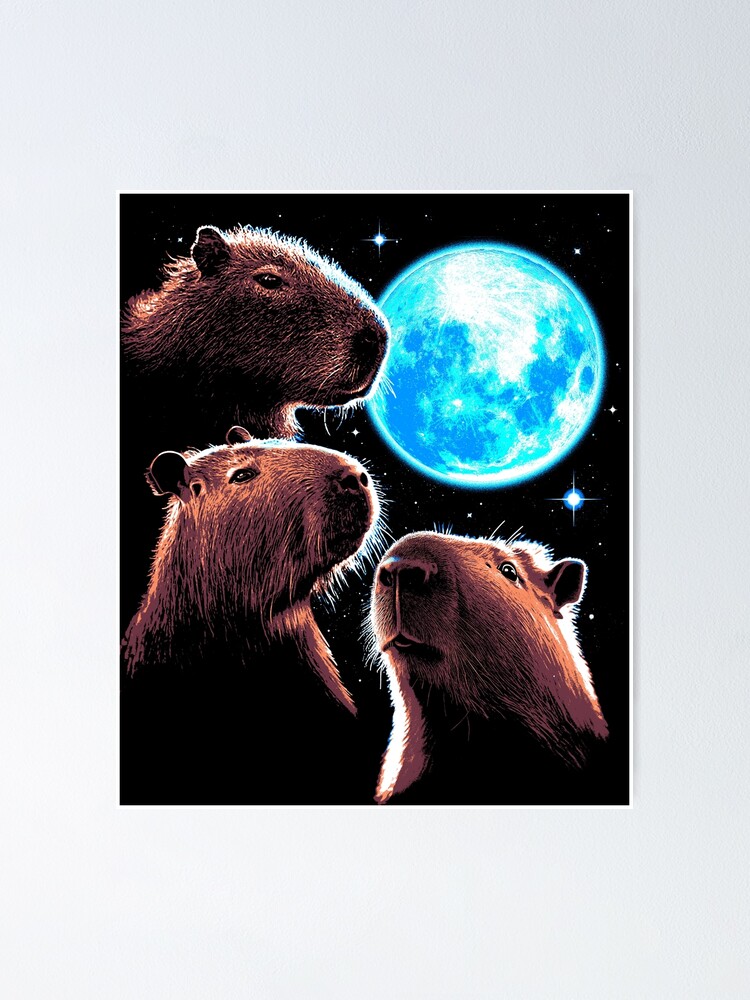 "Three Capybara Moon Funny Capybara Meme Mystical Capybara" Poster for ...