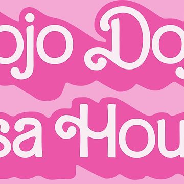 "pink Mojo Dojo" Sticker for Sale by sarascoprox | Redbubble
