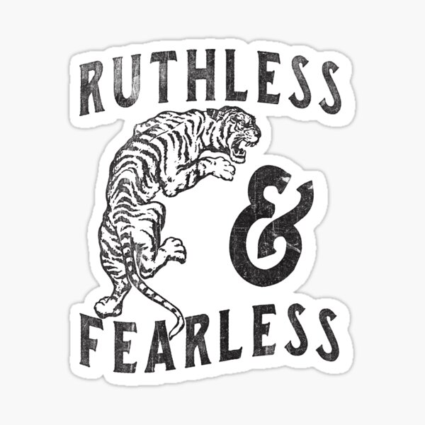 "Ruthless and Fearless Tiger" Sticker by ALsDesignStudio | Redbubble