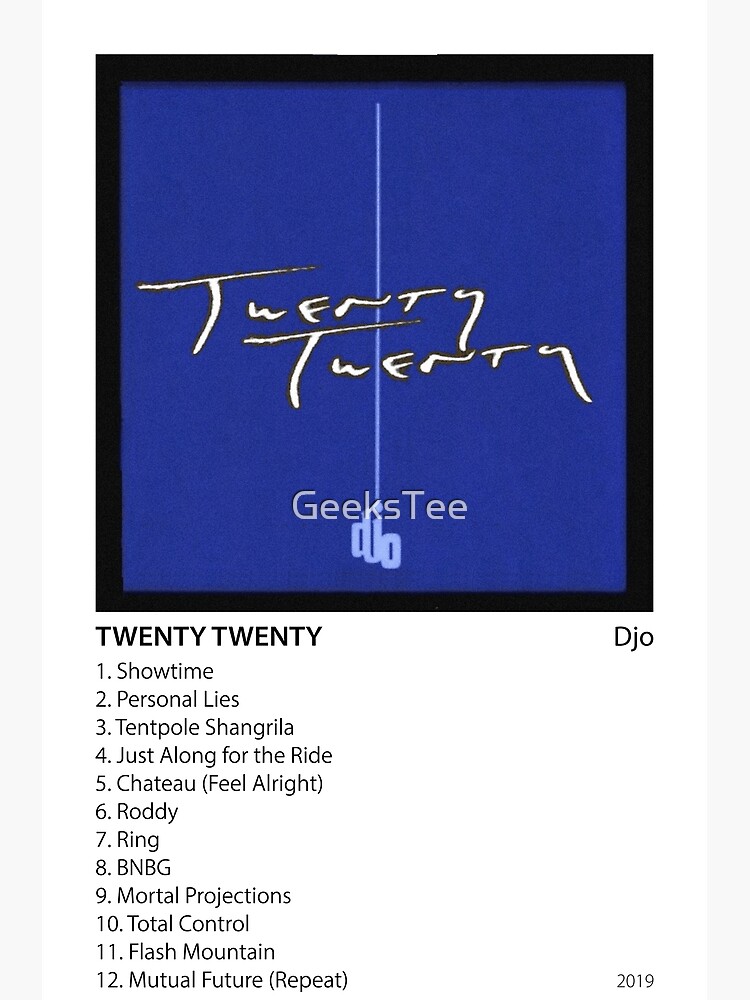 "Djo - Twenty Twenty Poster" Poster for Sale by GeeksTee | Redbubble