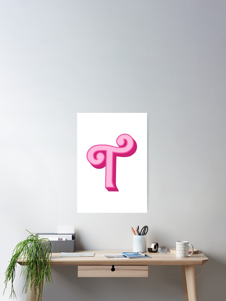 "Barbie Initial T" Poster for Sale by Hannah Cohen | Redbubble