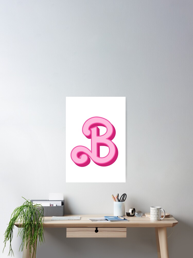 "Barbie Initial B" Poster for Sale by Hannah Cohen | Redbubble