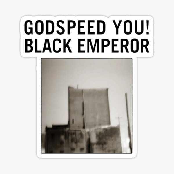 "Godspeed You Black Emperor Art" Sticker for Sale by Clifford Blocker ...