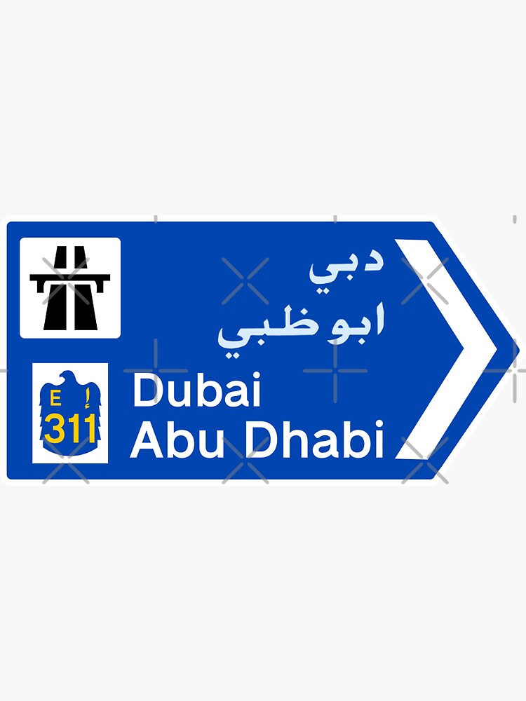"Dubai and Abu Dhabi UAE Highway Sign" Sticker for Sale by stuch ...