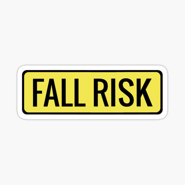 "Fall Risk" Sticker for Sale by JRoseS2017 | Redbubble