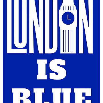 "London Is Blue - Chelsea FC (t-shirt) " Sticker for Sale by TheShedEnd ...