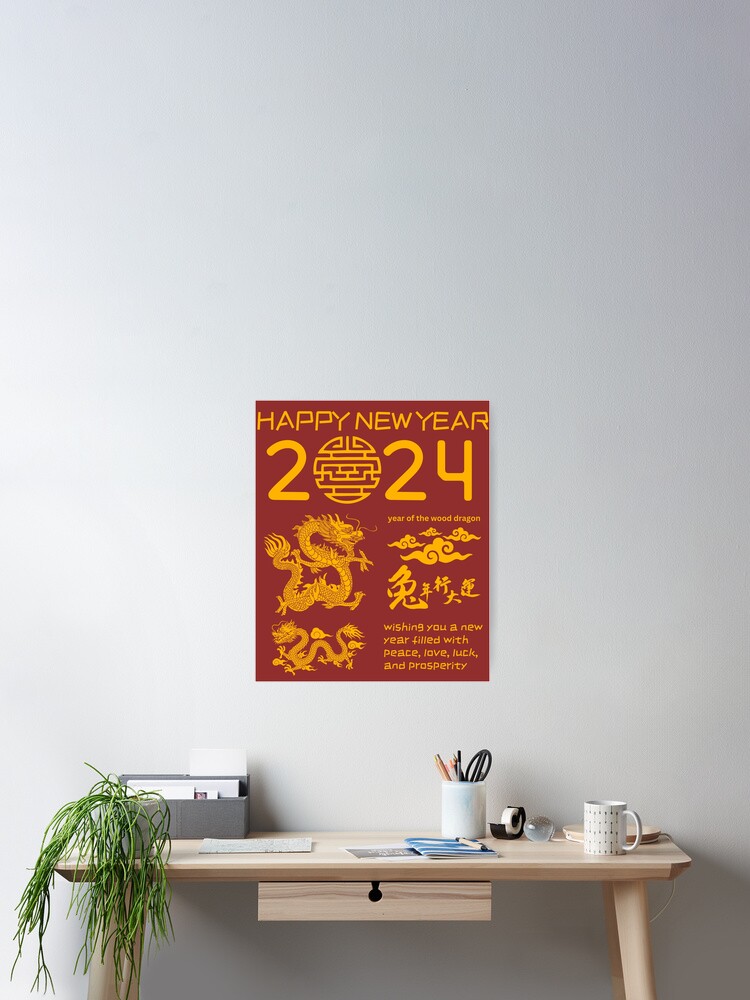 "Happy Chinese Lunar New Year 2024 Wood Dragon" Poster for Sale by ...
