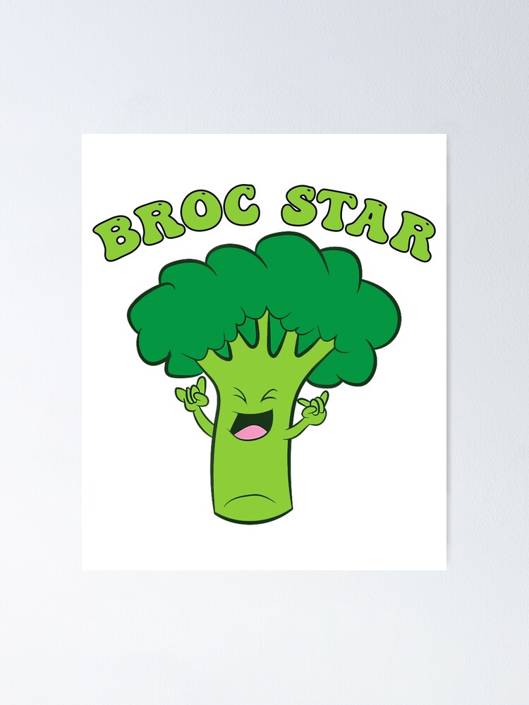"BROC STAR | Cute Broccoli Pun | Funny Broccoli | Broc N Roll" Poster ...