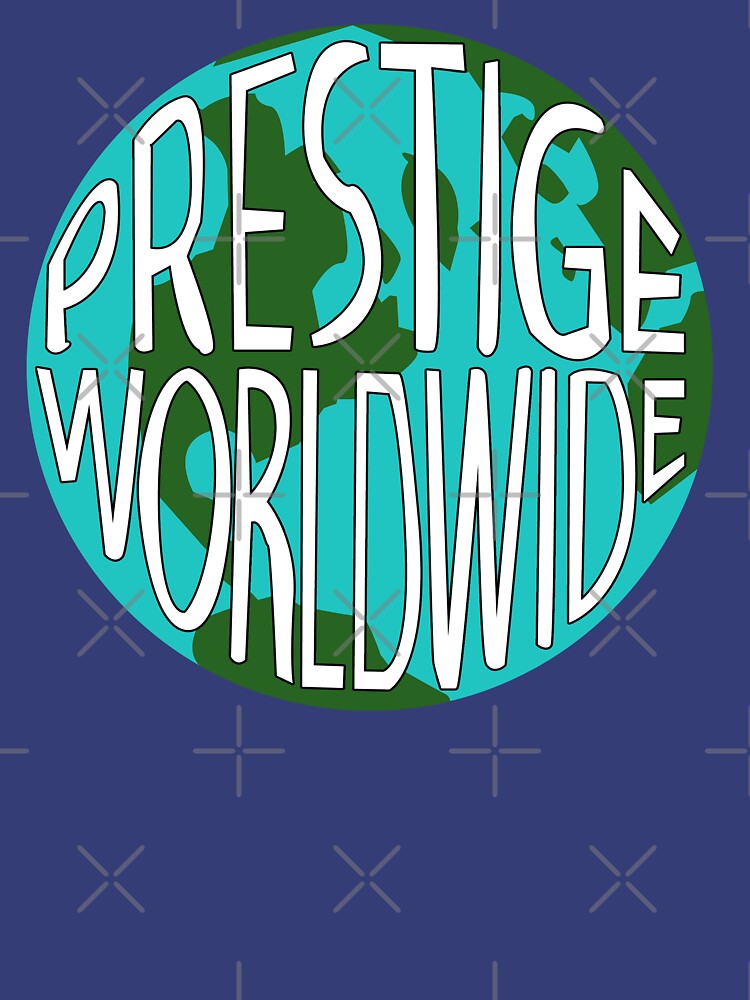 "Prestige Worldwide" T-shirt for Sale by McPod | Redbubble ...