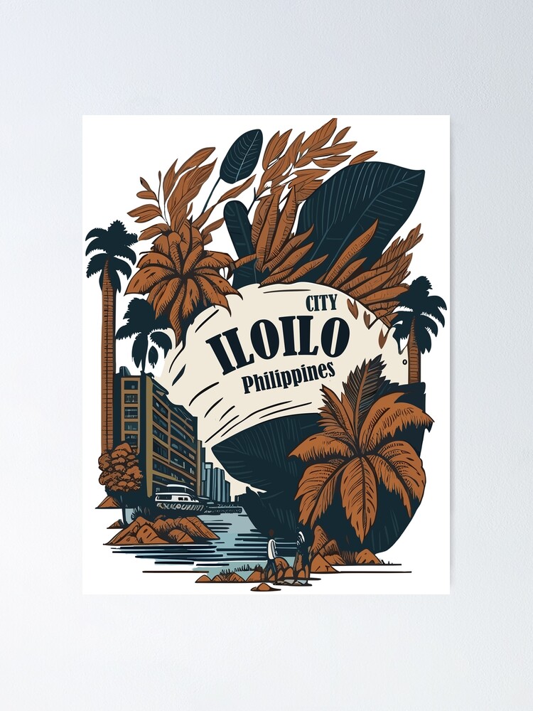 "Iloilo City Philippines: A Visual Voyage to Paradise" Poster for Sale ...