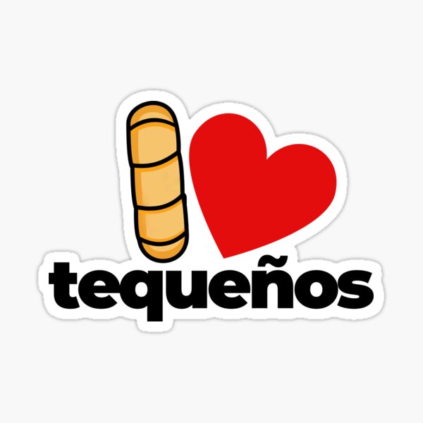 Pegatina con la obra «i Love Tequeños» de Shell-Desings | Redbubble