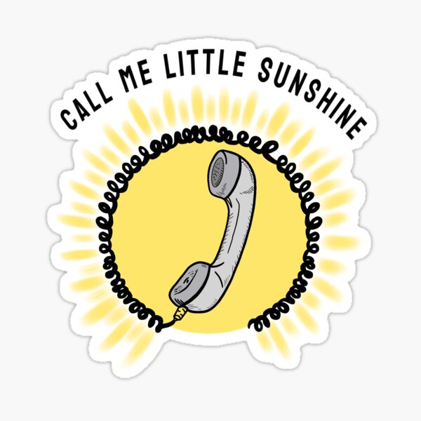"Call Me Little Sunshine Design" Sticker for Sale by CharlottesArtz ...
