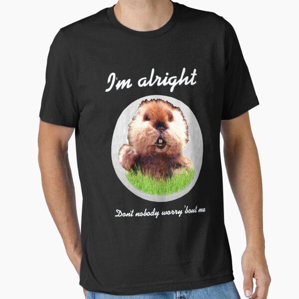 "I'm Alright Caddyshack Homage Gopher Kenny Loggins " Essential T-Shirt ...